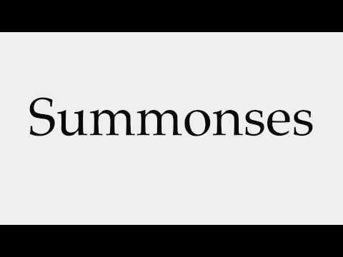 How to Pronounce Summonses
