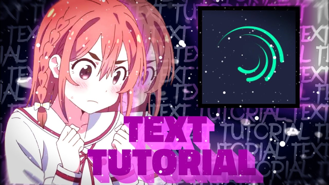 ALIGHT MOTION TEXT AND BACKGROUND TUTORIAL