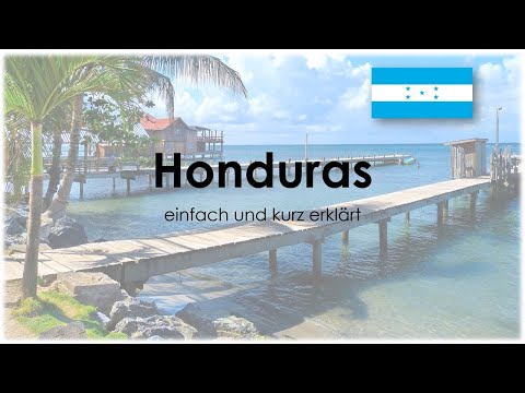 Honduras einfach und kurz erklärt (DE)