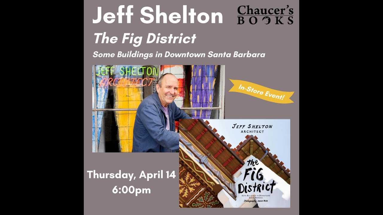Book Signing: Architect Jeff Shelton: THE FIG DISTRICT