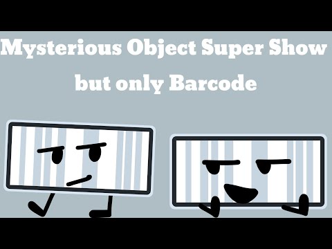 Mysterious Object Super Show but it's just Barcode (Full)