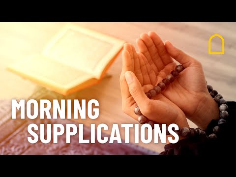 Morning Adhkar | أذكار Ø§Ù„ØµØ¨Ø§Ø | Morning Supplications with English Translation