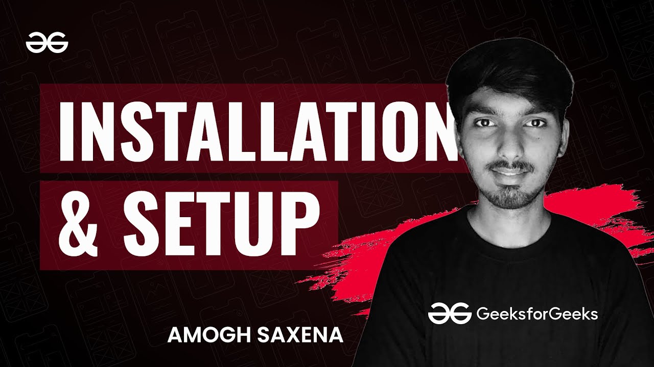 Installation and Setup | Flutter for Beginners