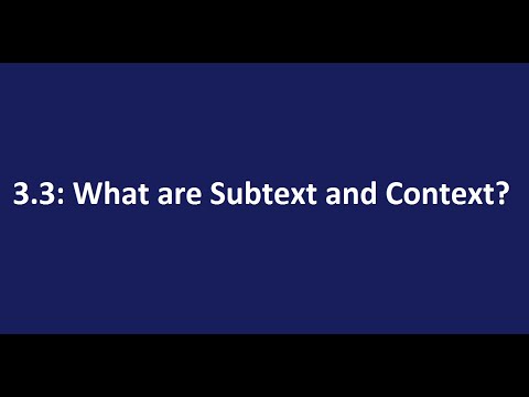 3.3: What are Subtext and Context?