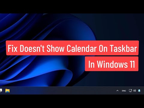 Fix Doesn't Show Calendar On Taskbar In Windows 11