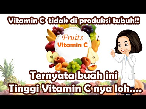 9 jenis buah dengan kandungan vitamin C tinggi, No 8 ngga sangka tinggi sekali kandungan vit c nya!!