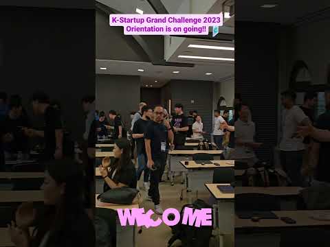 K-Startup Grand Challenge 2023 Orientation Day