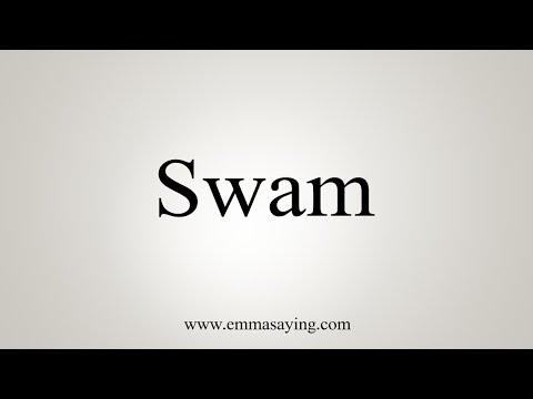 How To Say Swam