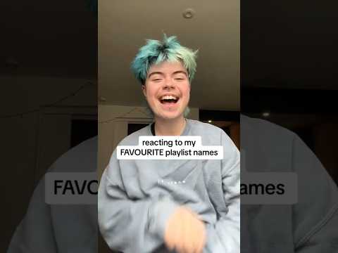reacting to my FAVOURITE playlist names for PLEASER!!