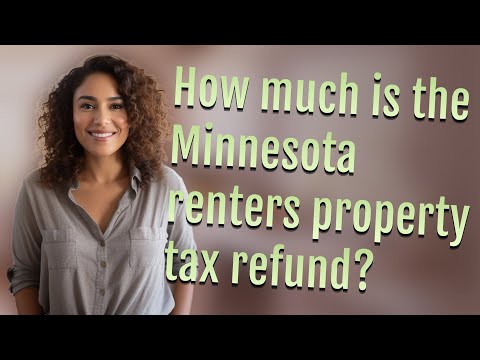 How much is the Minnesota renters property tax refund?