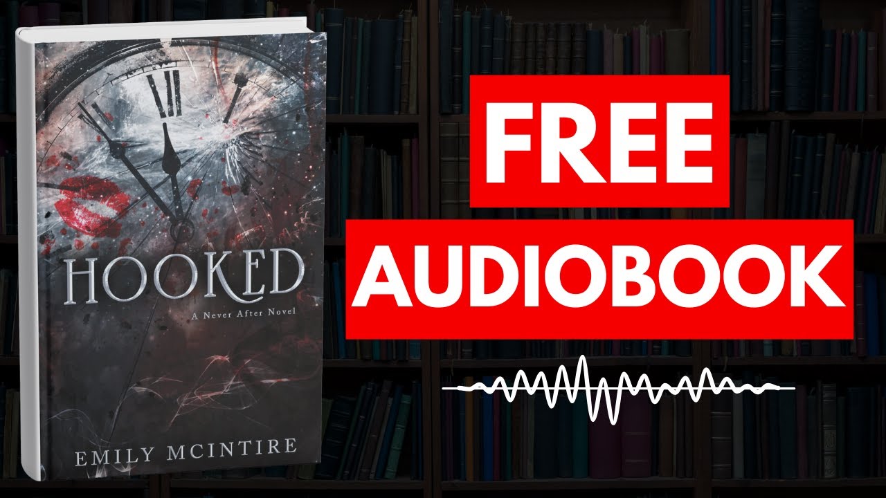 Hooked: The Never After Series, Book 1 by Emily McIntire [ Full Audiobook Free ]