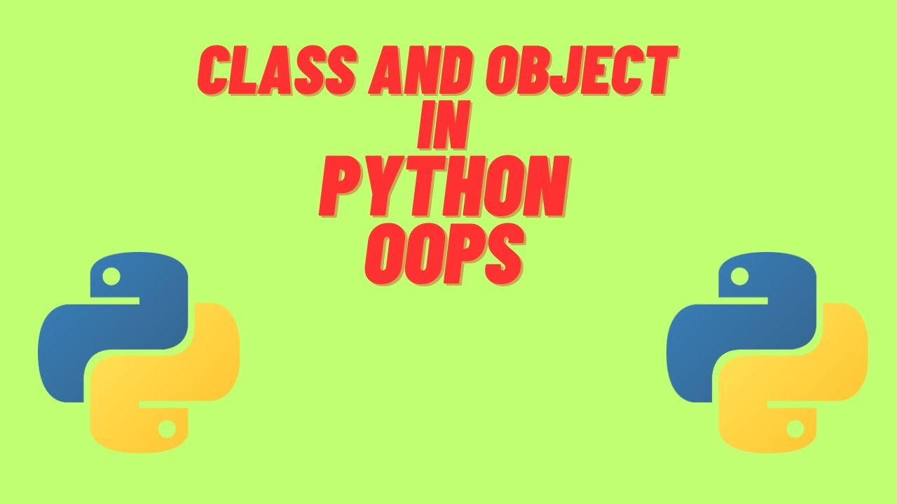 Classes and Objects in Python