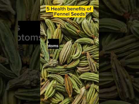 5 Health Benefits of Fennel Seeds