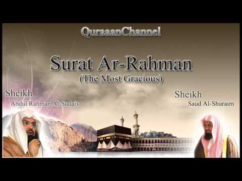 55- Surat Ar-Rahman with audio english translation Sheikh Sudais & Shuraim
