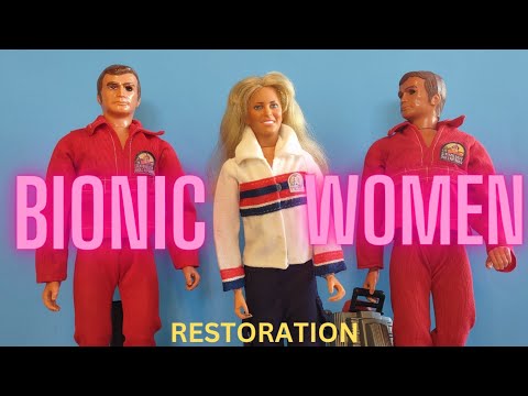 BIONIC WOMAN RESTORATION...