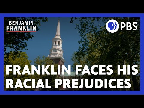 ProgressVideo.TV: Benjamin Franklin Faces His Racial Prejudices | PBS ...