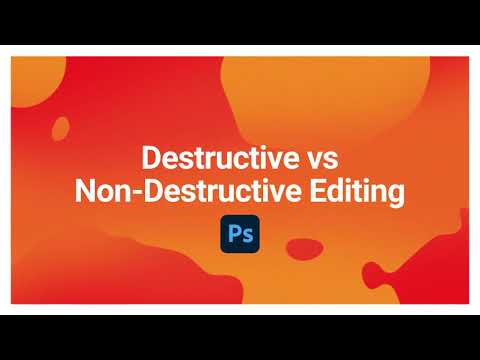 Photoshop: Destructive vs Non Destructive Editing