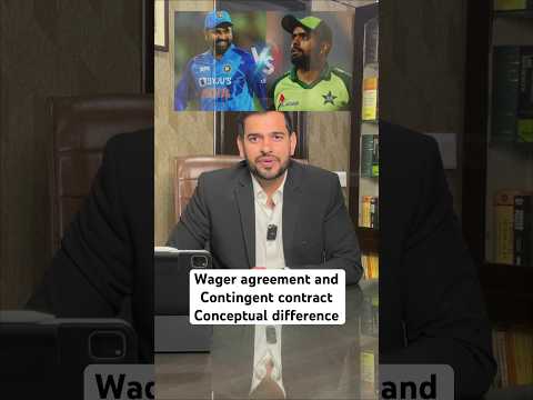 Wagering agreement and Contingent Contract Conceptual difference l Indian Contract Act l Pawan Reley