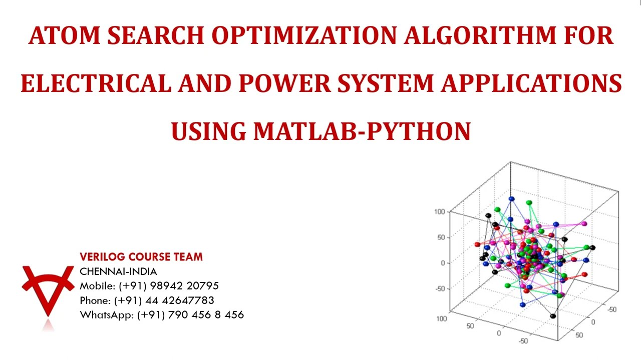 ATOM SEARCH OPTIMIZATION ALGORITHM FOR ELECTRICAL AND POWER SYSTEM APPLICATIONS USING MATLAB-PYTHON