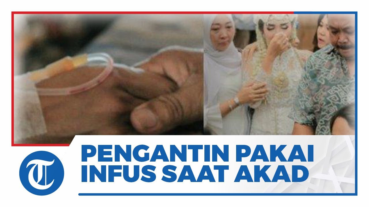 Viral Pengantin Pria Pakai Infus saat Akad, Ada Cerita Haru di Balik Acara Pernikahannya
