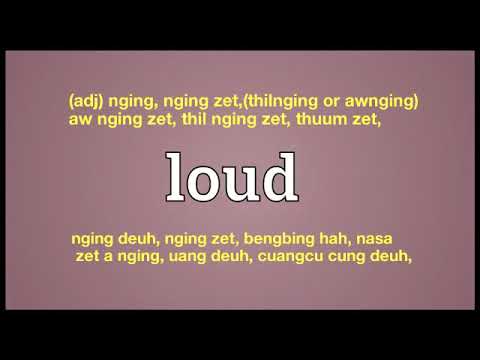 loud meaning in English Ngawn