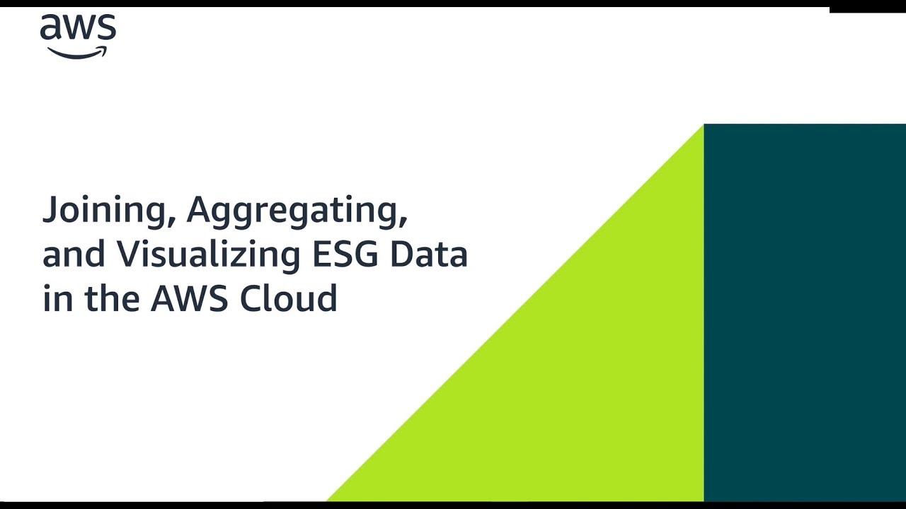 Joining, Aggregating, and Visualizing ESG Data in the AWS Cloud