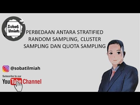 Perbedaan Stratified Random Sampling Cluster Sampling dan Quota Sampling