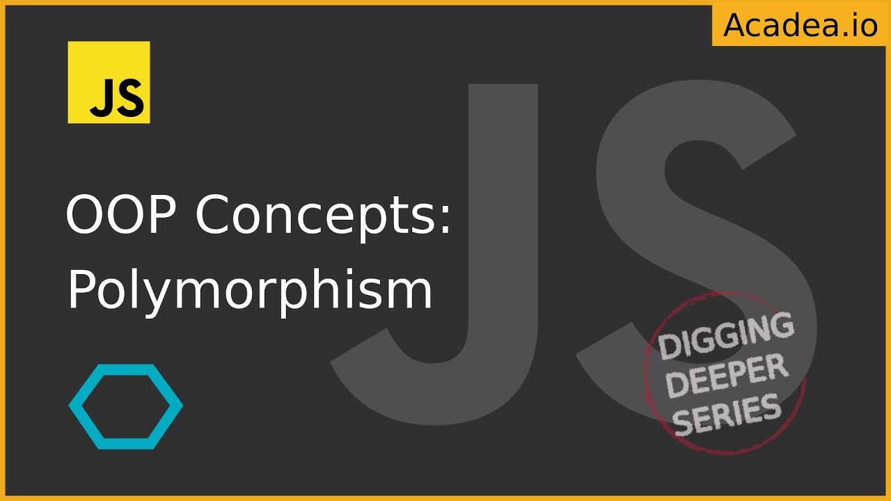 Ep16 - OOP Polymorphism in JavaScript
