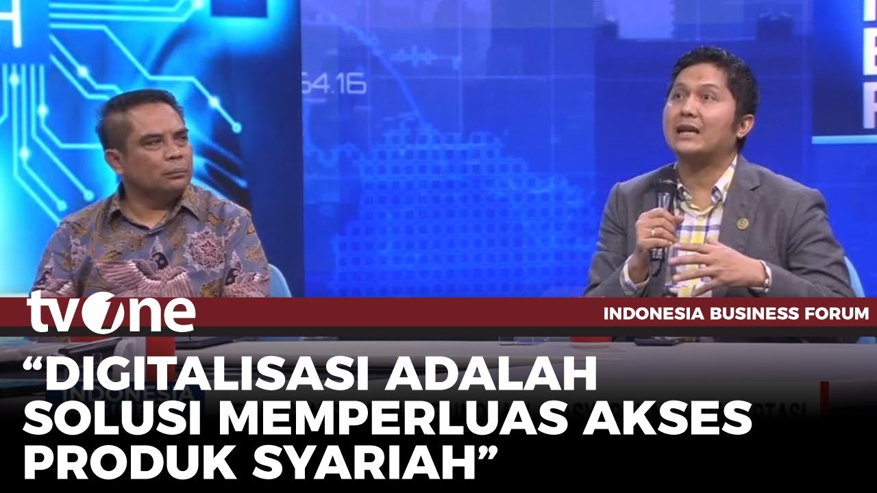 KNEKS: Digitalisasi Bisa Jadi Solusi Memperluas Akses Produk Keuangan Syariah | IBF tvOne