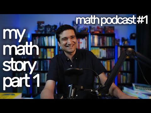 My Math Story Part 1 - Math Podcast #1: Middle School to College Algebra