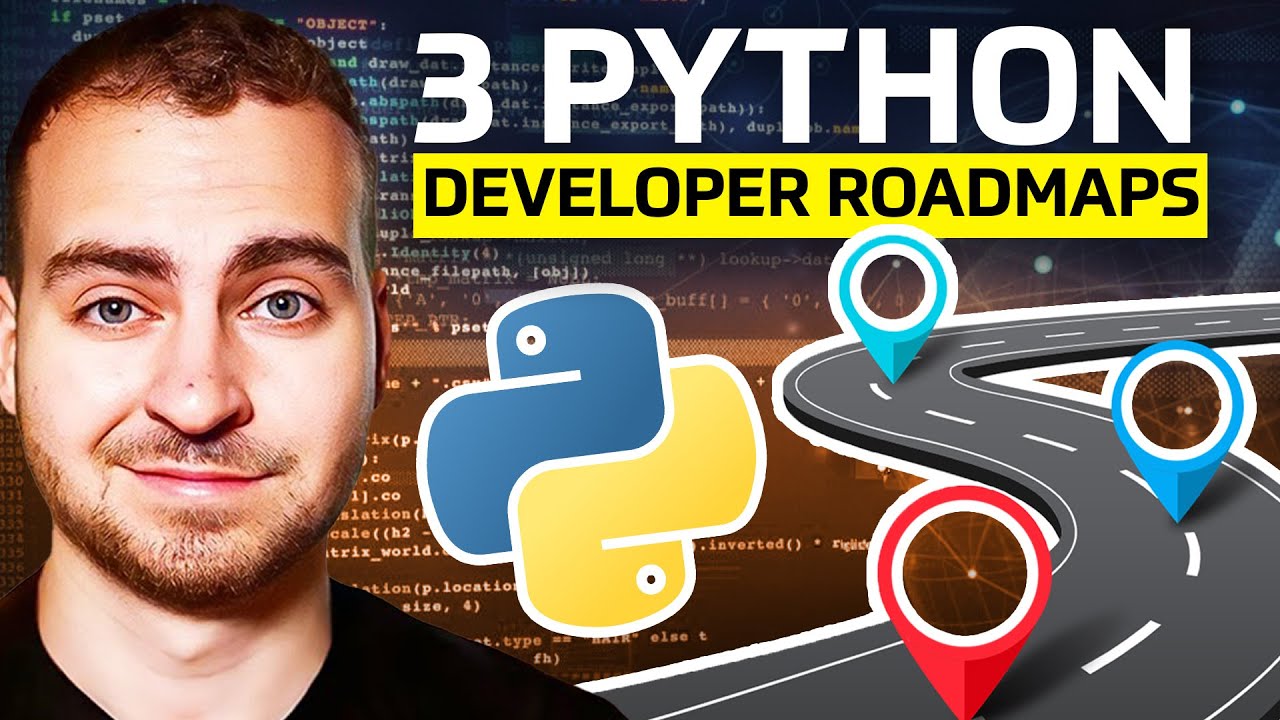 3 Python Developer Roadmaps - That Actually Work...