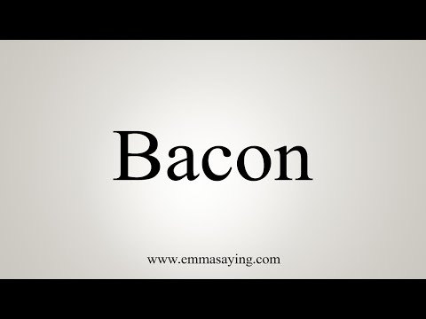 How To Say Bacon