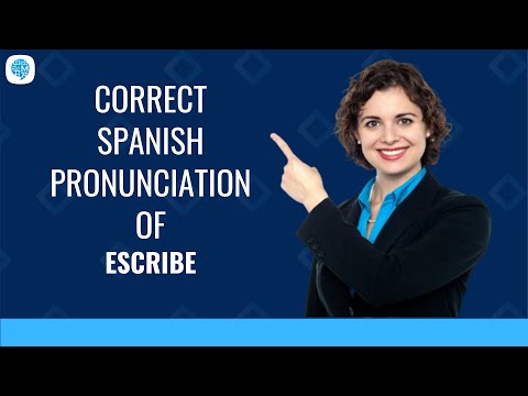 How to pronounce 'Present regular and irregular verbs' (Escribe) in Spanish? | Spanish Pronunciation