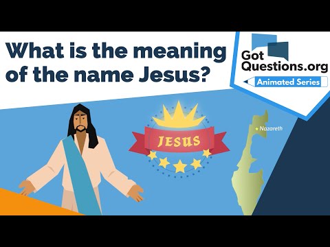 What is the meaning of the name Jesus? | GotQuestions.org