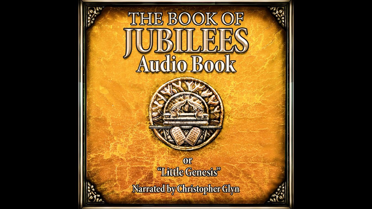 THE BOOK OF JUBILEES 📜 The Ethiopian Bible | Complete Audiobook With Text - Read By Christopher Glyn