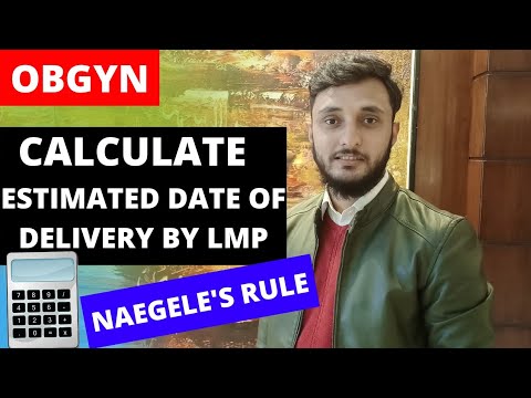 EDD | DUE DATE | NAEGELE'S RULE | ESTIMATED DATE OF DELIVERY | HOW TO CALCULATE EDD BY LMP