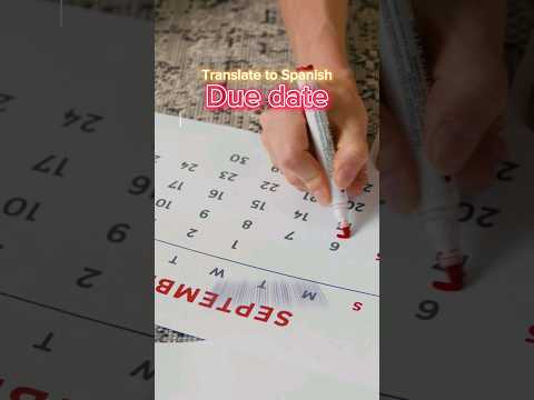 DUE DATE Definition to SPANISH | Customer Service