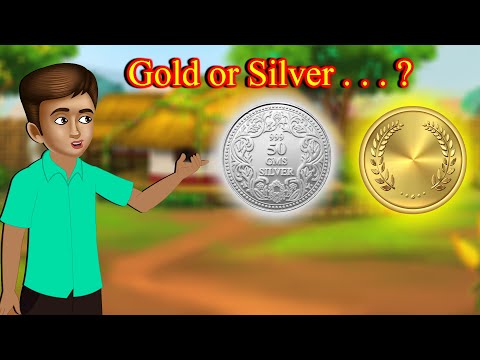 Gold or Silver - English Stories - Moral Stories in English