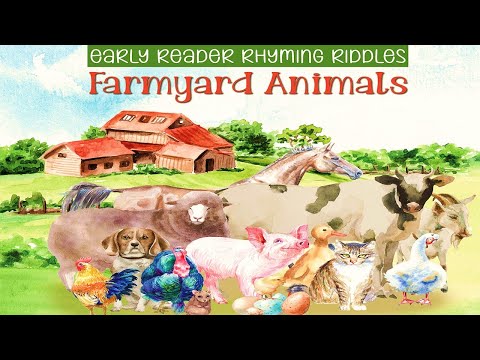 FARMYARD ANIMALS: Early Reader Rhyming Riddles by E.W Rhodes | Kids Books Read Aloud | Animal Sounds