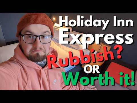 Holiday Inn Express | RUBBISH? OR WORTH IT!