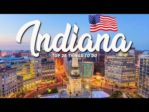 TOP 25 Things To Do In Indiana ๐บ๐ธ Travel Guide