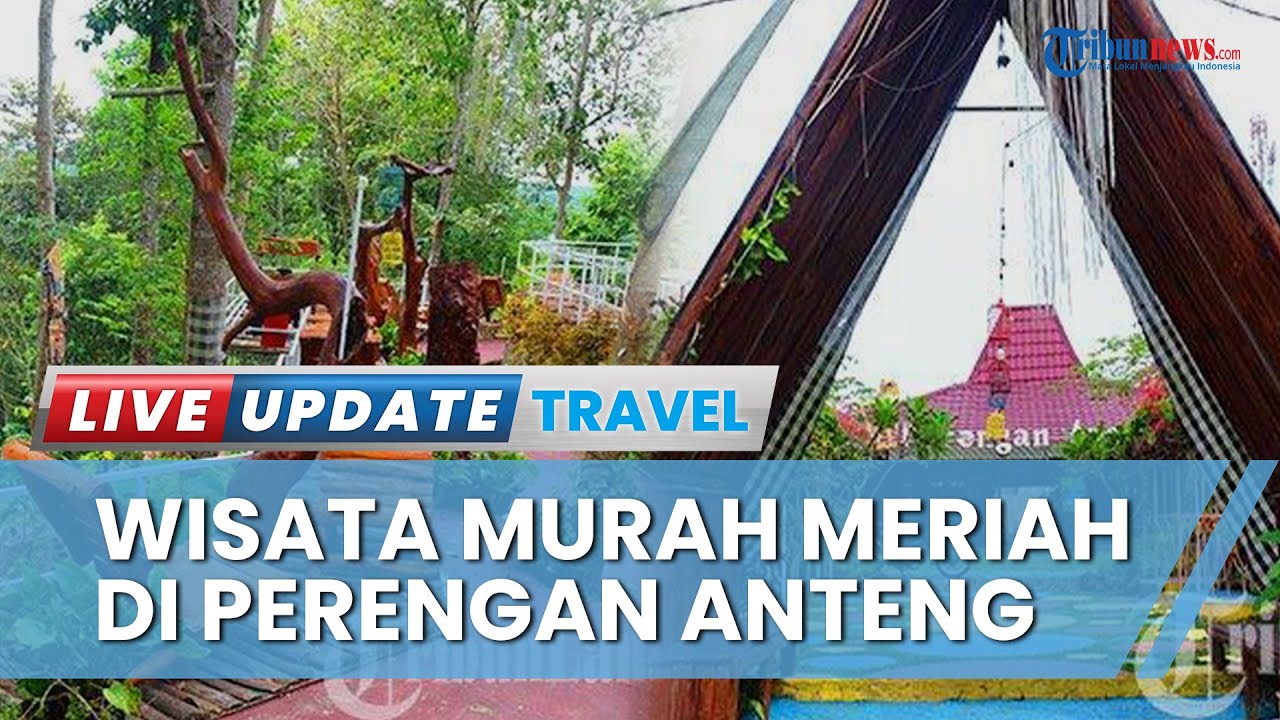 Tempat Wisata Murah Meriah, Perengan Anteng Hadirkan Spot Foto Ekstrem ...