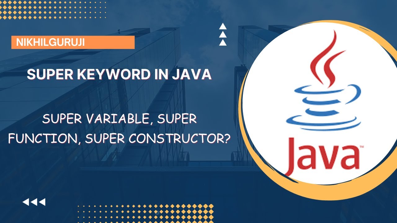 32. Super Keyword in JAVA (Hindi) | Why to use super keyword? | use of super variable, super method