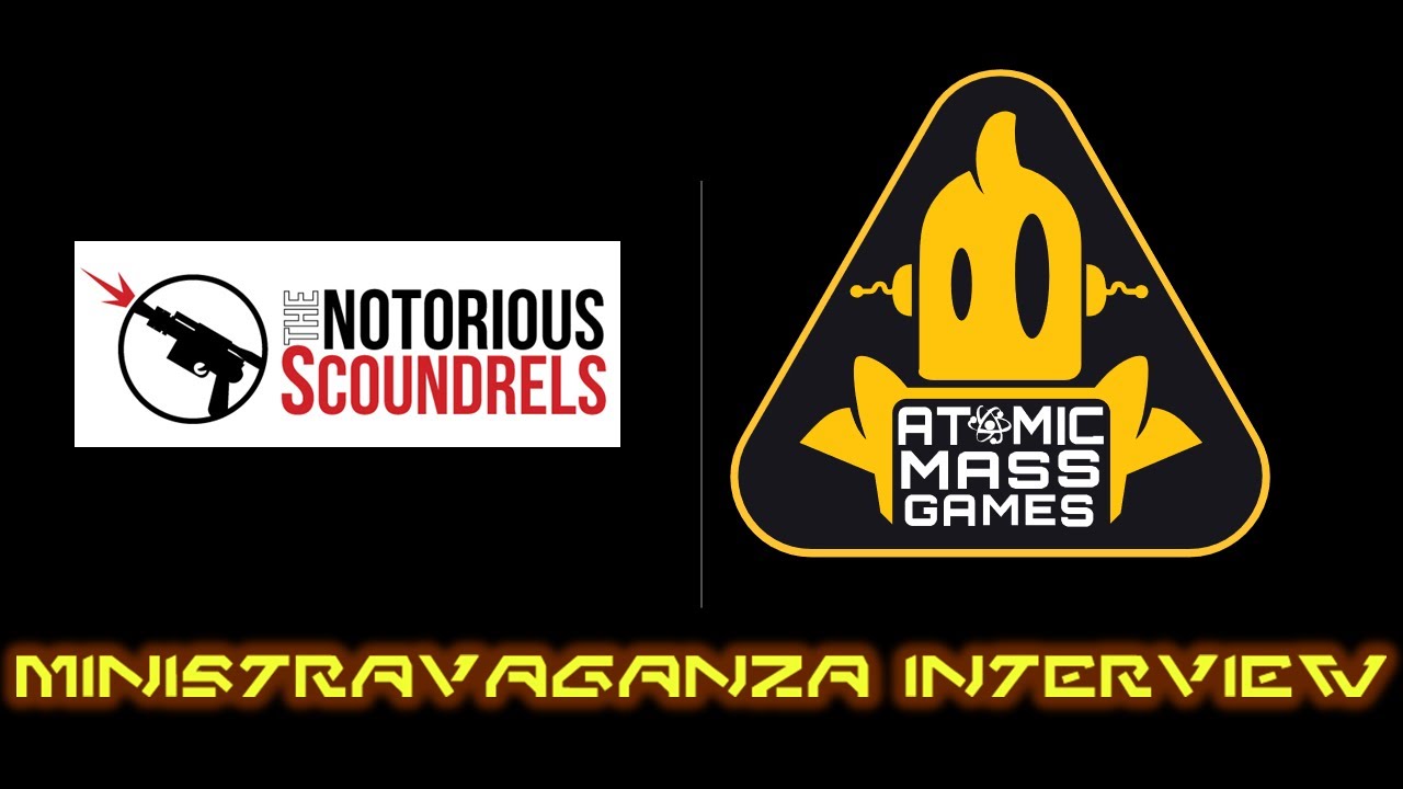 ATOMIC MASS GAMES MINISTRAVAGANZA INTERVIEW!!! | Notorious Scoundrels | Star Wars: Legion