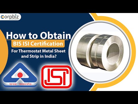 How to get BIS ISI Certification for Thermostat Metal Sheet and Strip? | BIS Certification | Corpbiz