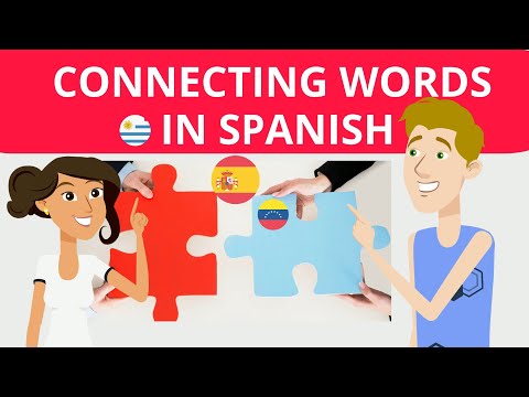 MOST USEFUL SPANISH CONNECTING WORDS