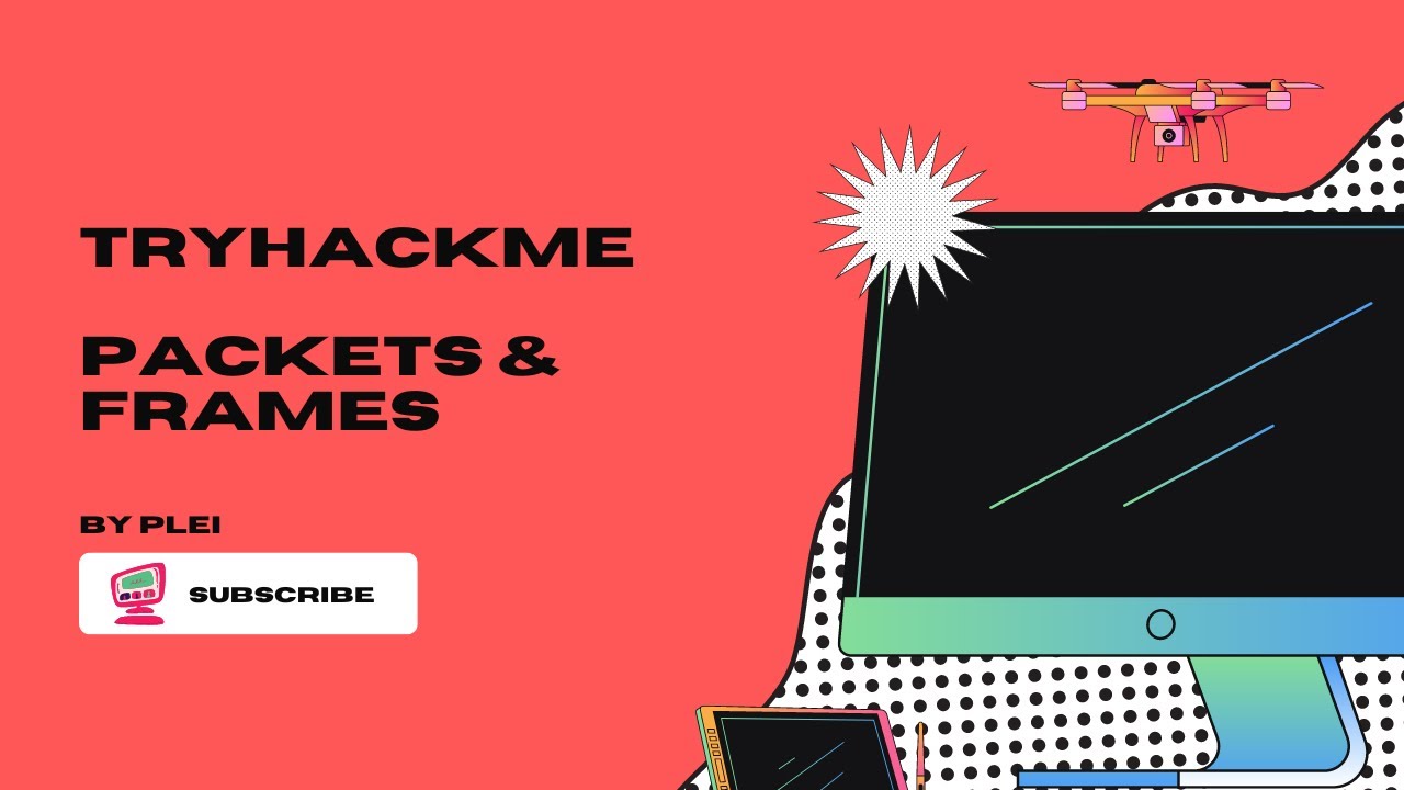 TryHackMe | Packets & Frames | Walkthrough