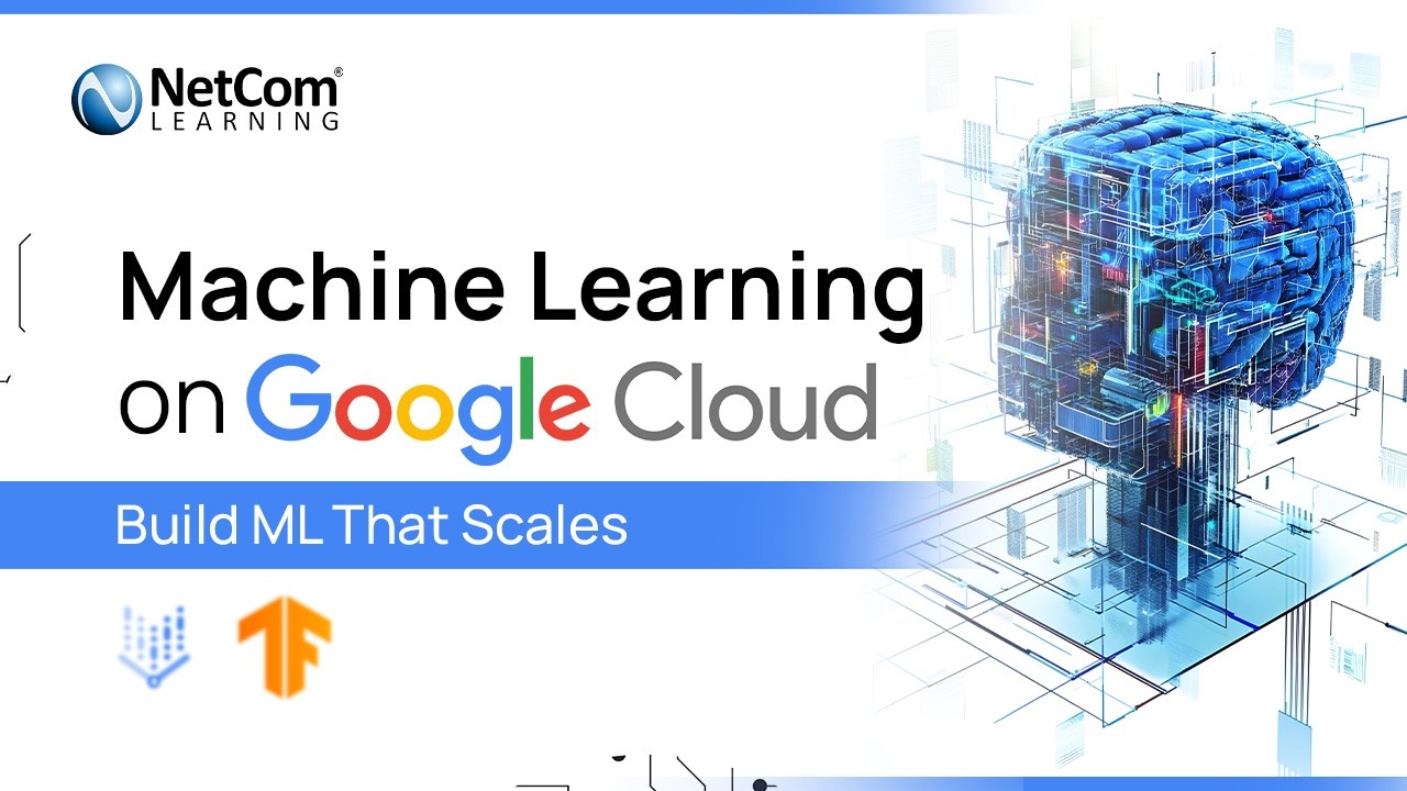 Machine Learning on Google Cloud Course | Build, Train & Deploy ML Models at Scale