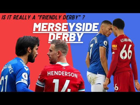 Merseyside Derby History| Is it really a Friendly Derby? | EXPLAINED