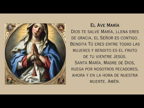El Ave Maria - The Hail Mary in Spanish